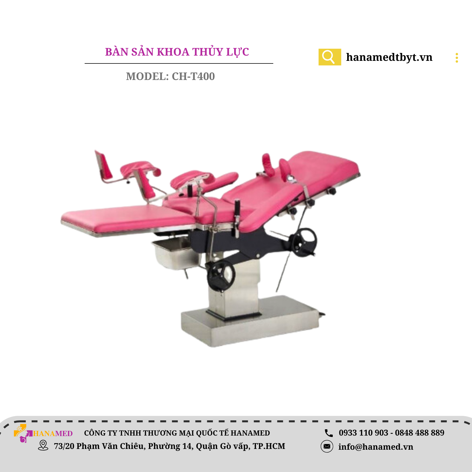 BÀN SẢN KHOA THỦY LỰC MODEL: CH-T400 - THIẾT BỊ Y TẾ, THẨM MỸ HANAMED